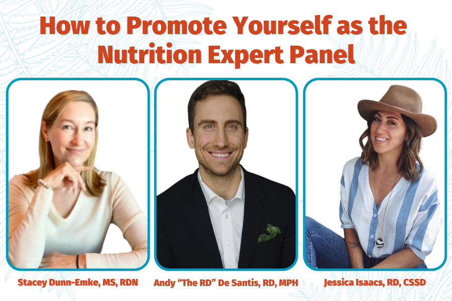 How to Promote Yourself as the Nutrition Expert Panel – Dietitians On ...